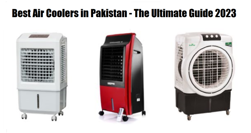 Best Air Coolers in Pakistan – The Ultimate Guide 2024