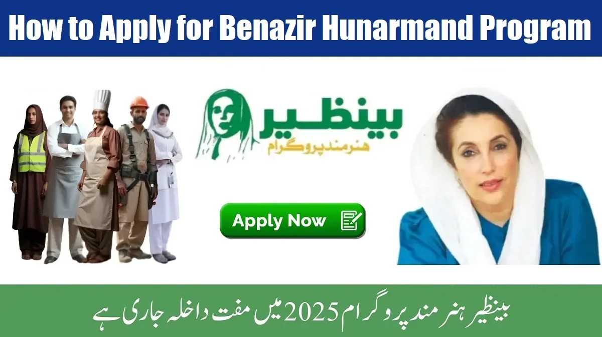 How to Apply for Benazir Hunarmand Program Online in 2025