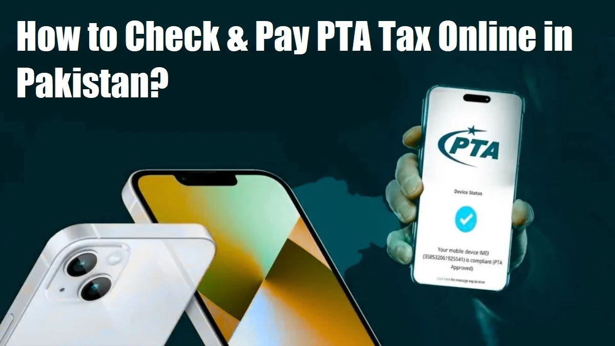 How to Check & Pay PTA Tax Online in Pakistan?