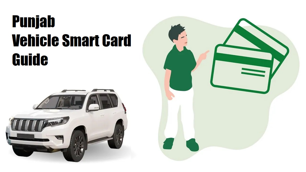 Punjab Vehicle Smart Card Guide | Apply & Track Online Now!